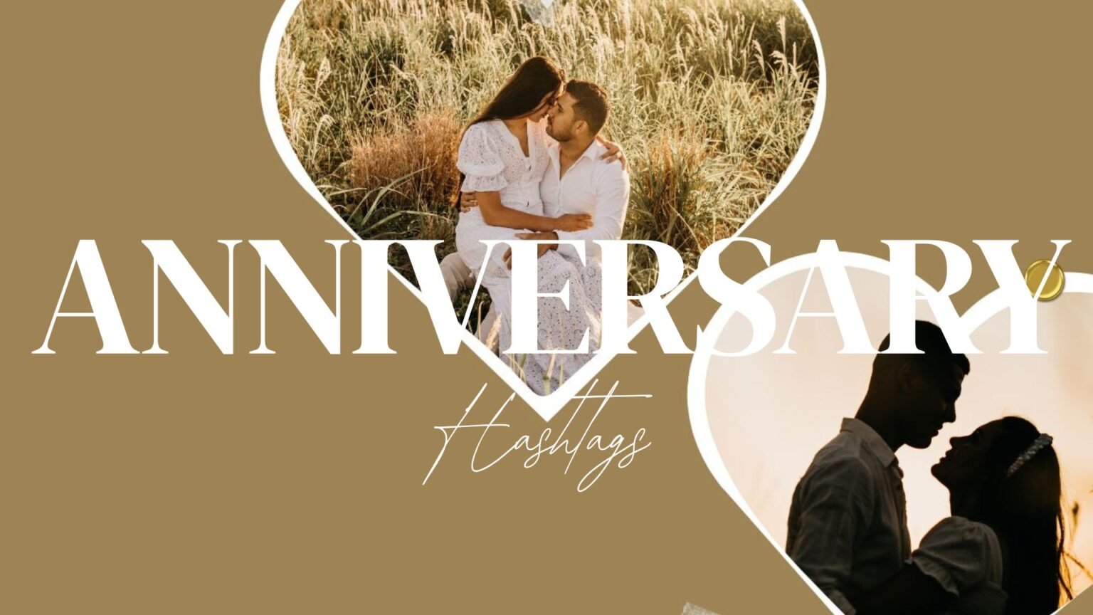 Anniversary Hashtags for Celebrating Years of Togetherness | Hashtags 4 ...
